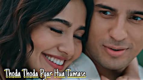 Thoda Thoda Pyaar Hua Tumse Slowed And Rivebr Sakashi0530 Youtube