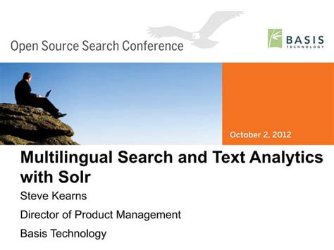Multilingual Search And Text Analytics With Solr Open Source Search