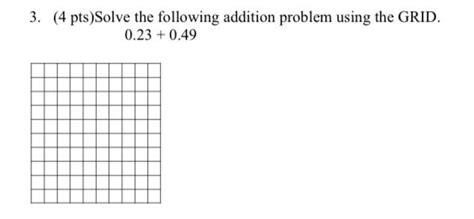 Solved 3 4 Pts Solve The Following Addition Problem Using Chegg Com