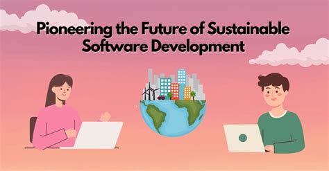 Pioneering The Future Of Sustainable Software Development Hassain Basha