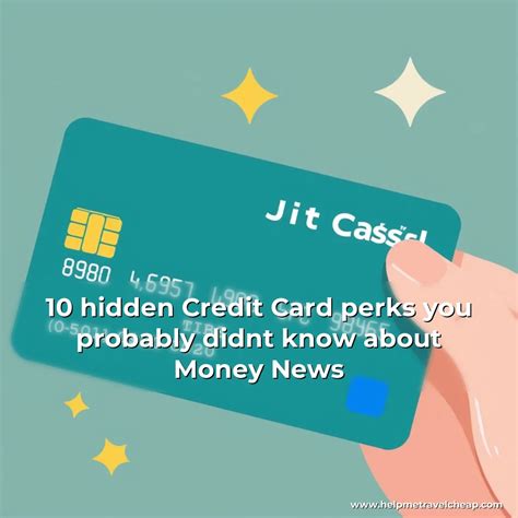10 Hidden Credit Card Perks You Probably Didnt Know About Money News Helpmetravelcheap