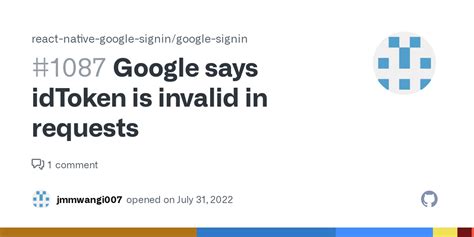 Google Says Idtoken Is Invalid In Requests Issue React Native Google Signin Google