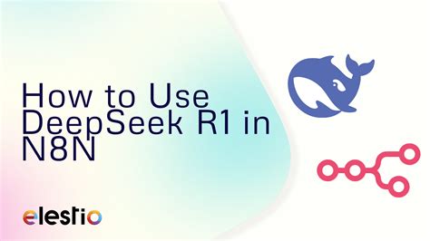 How To Use Deepseek R1 In N8n