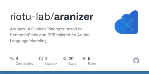 Github Riotu Labaranizer Aranizer A Custom Tokenizer Based On Sentencepiece And Bpe