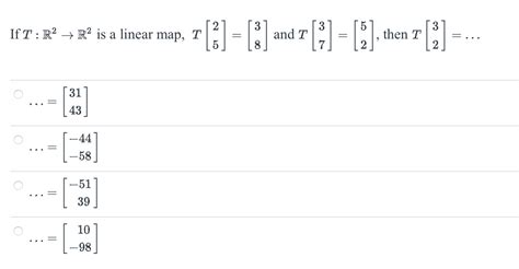 solved if t r2→r2 is a linear map t[25] [38] and