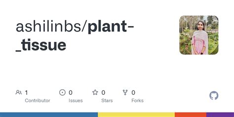 GitHub Ashilinbs Plant Tissue