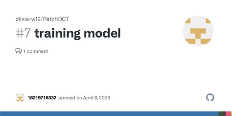 Training Model · Issue 7 · Olivia W12patchdct · Github