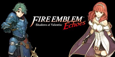 Postgame Review Fire Emblem Echoes Shadows Of Valentia Aurabolts