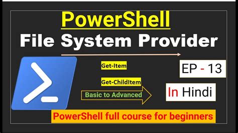 Powershell File System Provider Ep 13 Powershell In Hindi Youtube