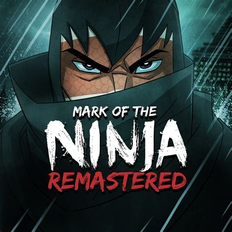 Mark Of The Ninja Remastered