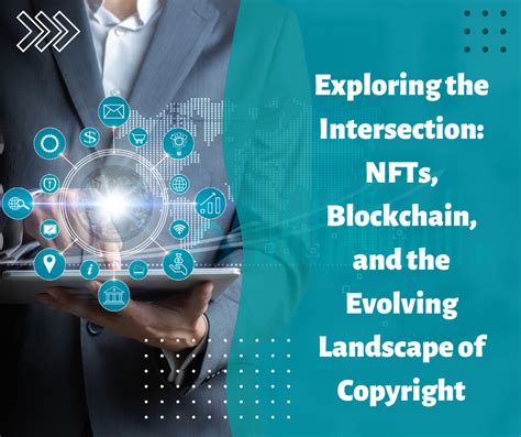 Exploring The Intersection Nfts Blockchain And The Evolving
