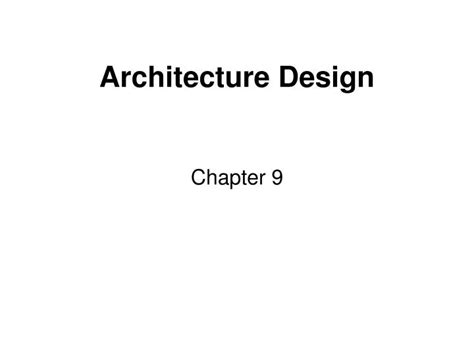 PPT Architecture Design PowerPoint Presentation Free Download ID