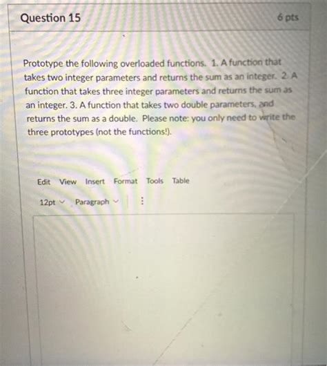 Solved Question 15 6 pts Prototype the following overloaded | Chegg.com