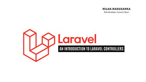 An Introduction To Laravel Controllers A Beginners Guide By Milan