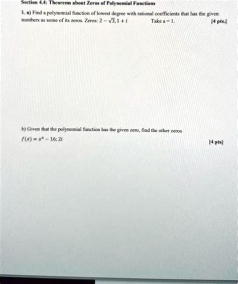 Solved Section 44 Theorems About Zeros Of Polynomial Functions 1 A Find A Polynomial