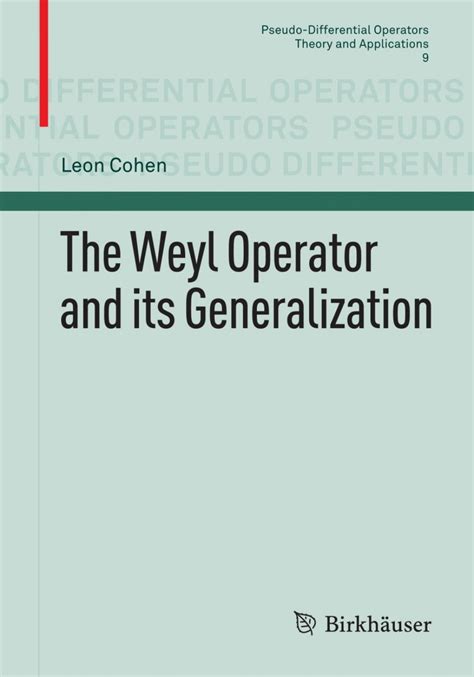 The Weyl Operator And Its Generalization Premiumjs Store