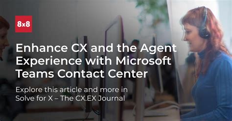 Clive Dagley On Linkedin Solve For X Issue 5 Enhance Cx And The Agent