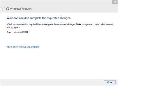 Solved Windows Features Windows Couldn T Complete The Chegg Com