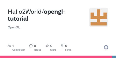 GitHub Hallo2World Opengl Tutorial OpenGL
