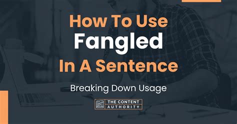 How To Use Fangled In A Sentence Breaking Down Usage
