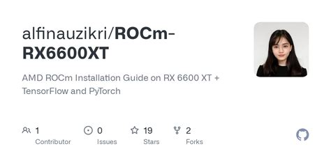 Github Alfinauzikrirocm Rx6600xt Amd Rocm Installation Guide On Rx 6600 Xt Tensorflow And