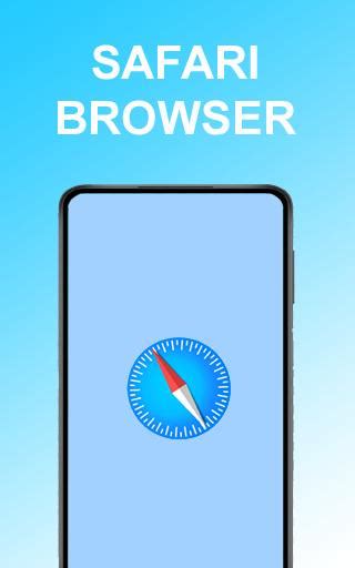 Safari Browser Fast And Secure Apk Download For Android Latest Version