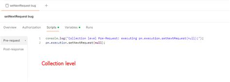 postman collection keeps running despite setnextrequest help hub