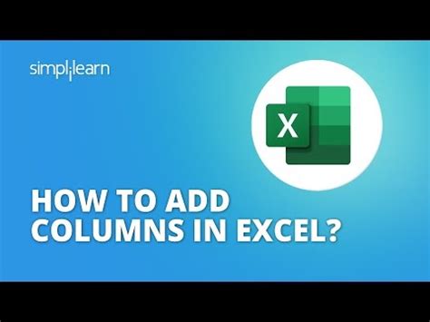 How To Add Columns In Excel Add Multiple Columns In Excel Excel For Beginners Simplilearn