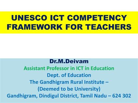 Unesco Ict Competency Framework For Teachers Pptx