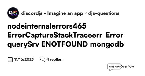 Nodeinternalerrors465 Errorcapturestacktraceerr Error Querysrv Enotfound Mongodb