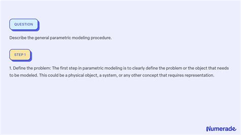 Solveddescribe The General Parametric Modeling Procedure