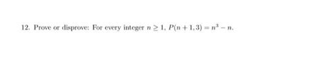 Solved 12 Prove Or Disprove For Every Integer