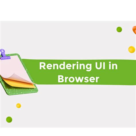 Rendering Ui In Browser