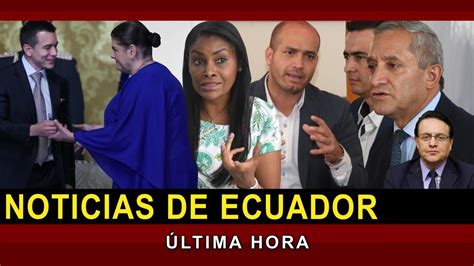 Noticias Ecuador Hoy 04 De Enero 2024 Última Hora Youtube
