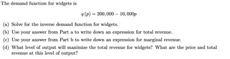Solved The Demand Function For Widgets Is Q P Chegg