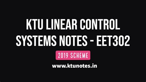 Ktu Linear Control Systems Notes Eet302