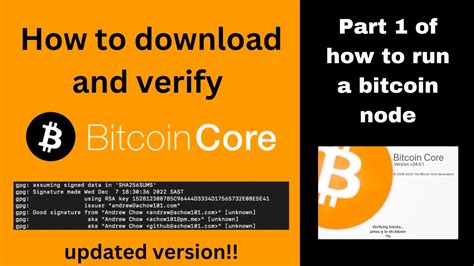 How To Download And Verify Bitcoin Core Part 1 Of How To Run A Bitcoin Node Youtube