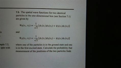 Solved The Spatial Wave Functions For Two Identical Chegg