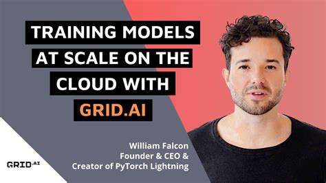 Mlops World Training Models At Scale On The Cloud With Gridai Gridai
