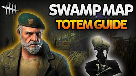 Backwater Swamp Every Totem Location Explained Dead By Daylight