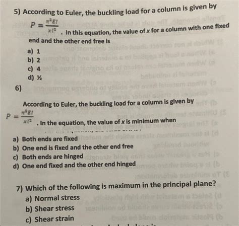 solved 5 according to euler the buckling load for a column