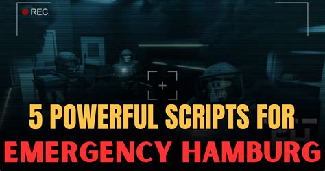 5 Powerful Emergency Hamburg Scripts — Aimbot Autorob And Autofarm