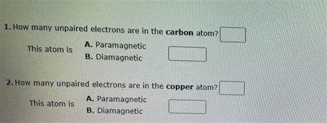 [answered] 1 How Many Unpaired Electrons Are In The Carbon Atom A Kunduz