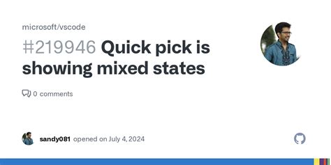 Quick Pick Is Showing Mixed States Issue Microsoft Vscode GitHub