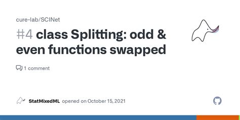 class splitting odd and even functions swapped · issue 4 · cure lab