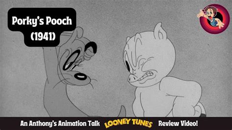 "Anthony's Animation Talk" Porky's Pooch (1941) - An Anthony's ...