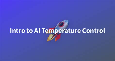 Intro To Ai Temperature Control A Hugging Face Space By Jadend