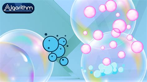 Thuật Toán Sắp Xếp Nổi Bọt Bubble Sort