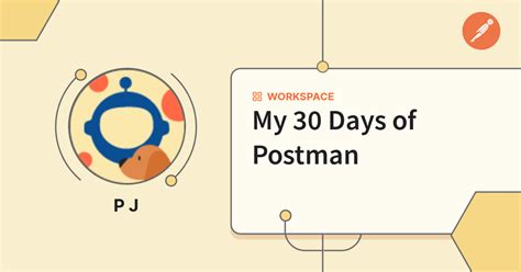 My 30 Days Of Postman Postman Api Network