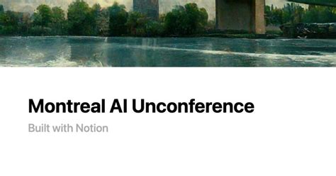 Chris Arsenault On Linkedin Montreal Ai Unconference Notion